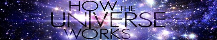 How the Universe Works: Season 5 Episode List