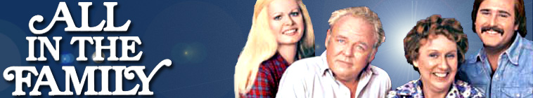 All in the Family: Series Info